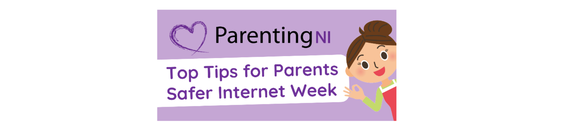 Top Tips for Parents - Safer Internet Week | B Well Belfast