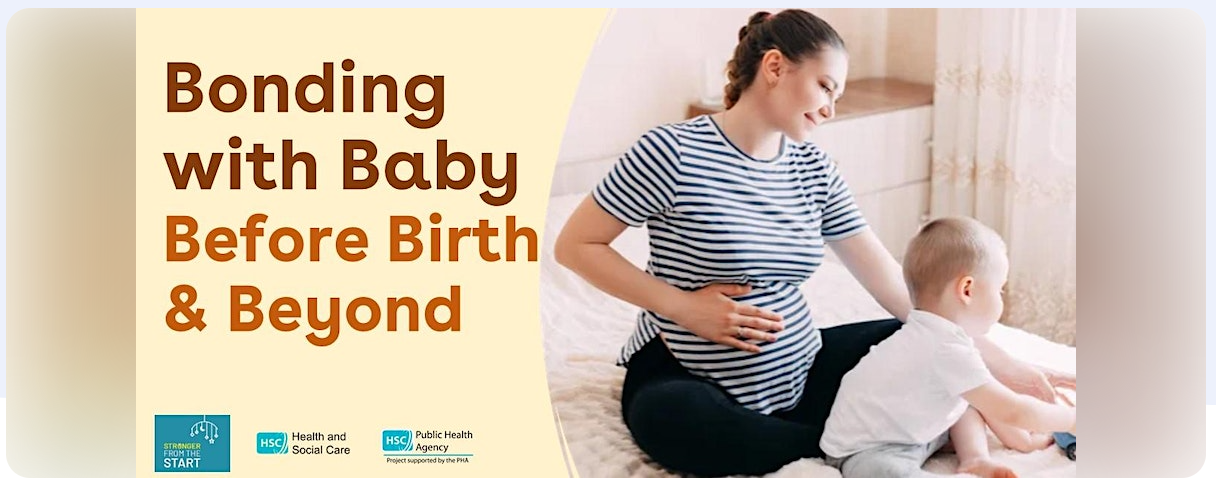 Bonding with Baby - before birth and beyond | B Well Belfast