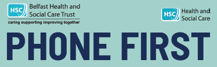 Phone First is a new service before going to the BHSCT Emergency ...